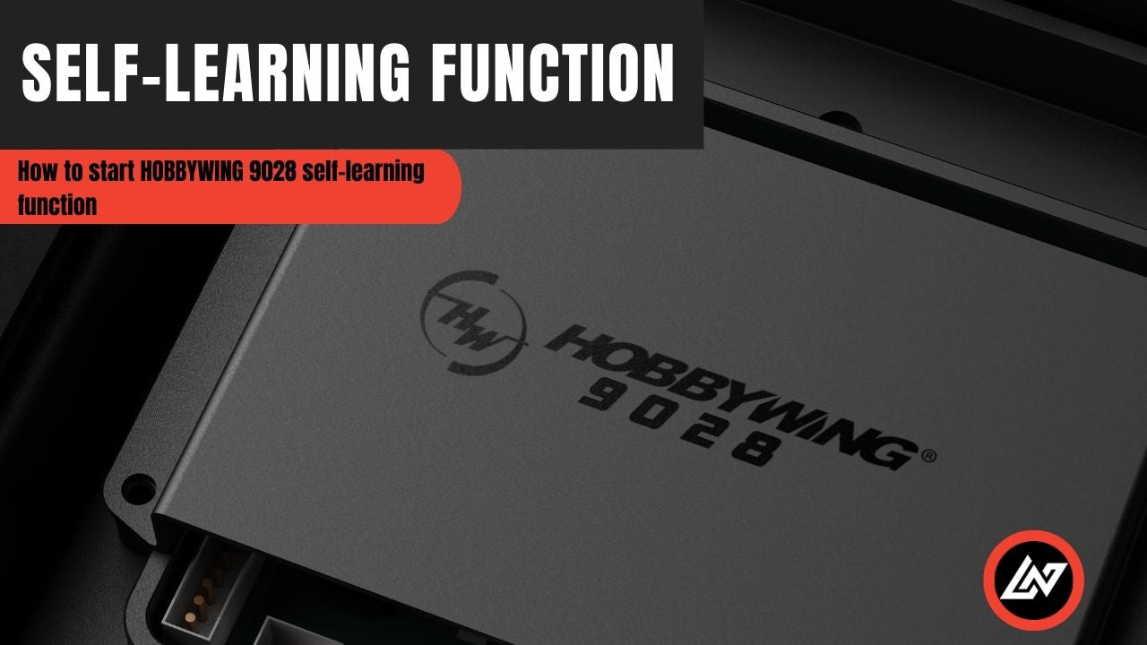 How to Perform Self-Learning on the Hobbywing 9028 ESC